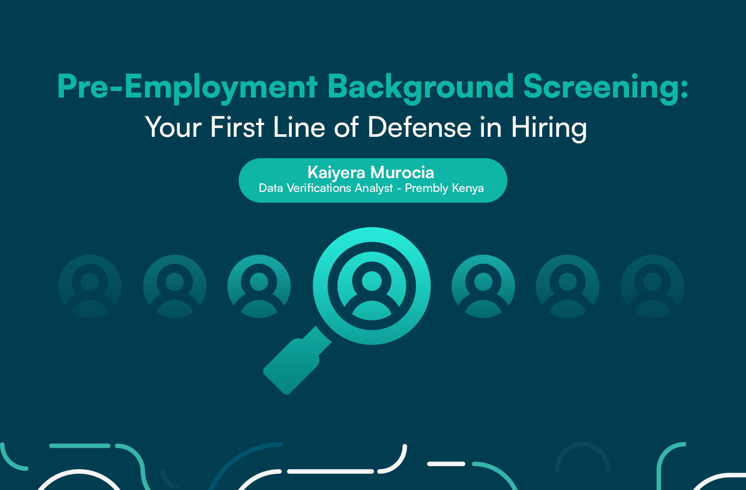 Pre-Employment Background Screening Pre-Employment Background Screening